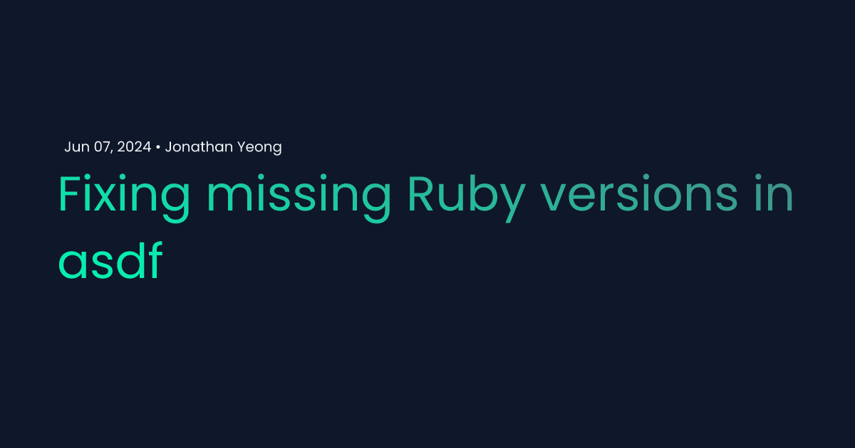 Fixing missing Ruby versions in asdf